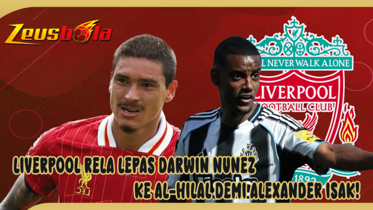 Liverpool Lepas Darwin Nunez ke Al-Hilal Demi Alexander Isak
